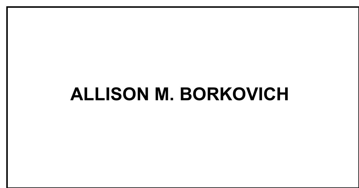 Obituary: ALLISON M. BORKOVICH